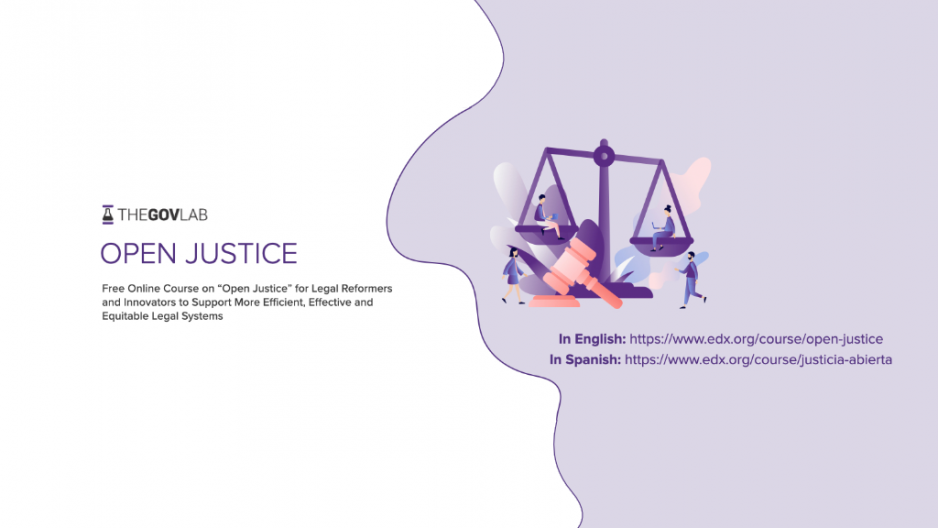 The GovLab launches free online course on “Open Justice” to support ...