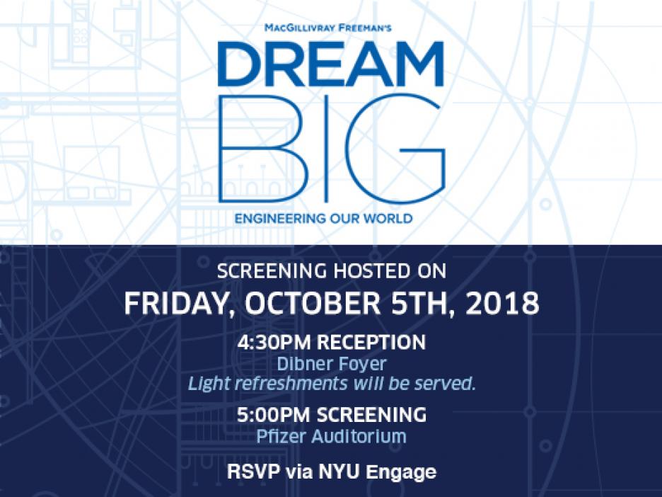 "Dream Big: Engineering Our World" Film Screening | NYU Tandon School ...