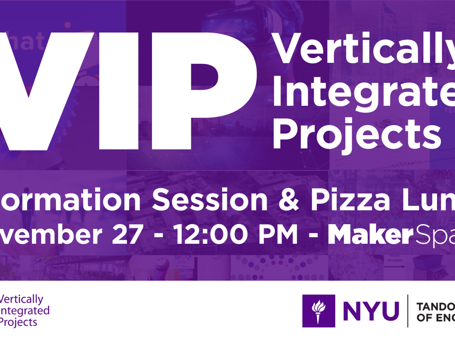 Vertically Integrated Projects Info Session | NYU Tandon School of ...