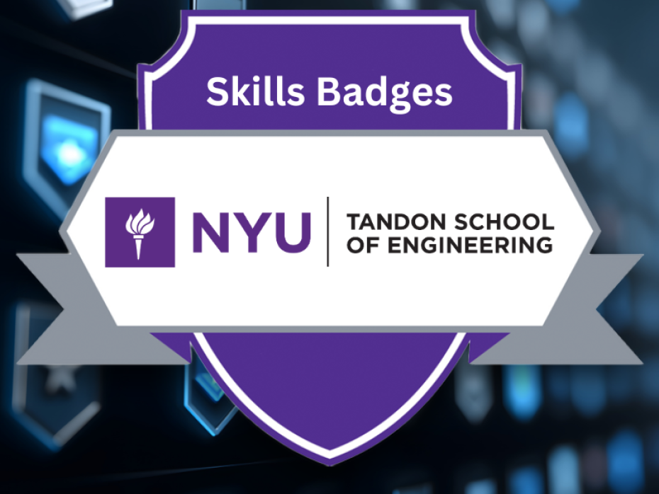 Skills Badges | NYU Tandon School of Engineering
